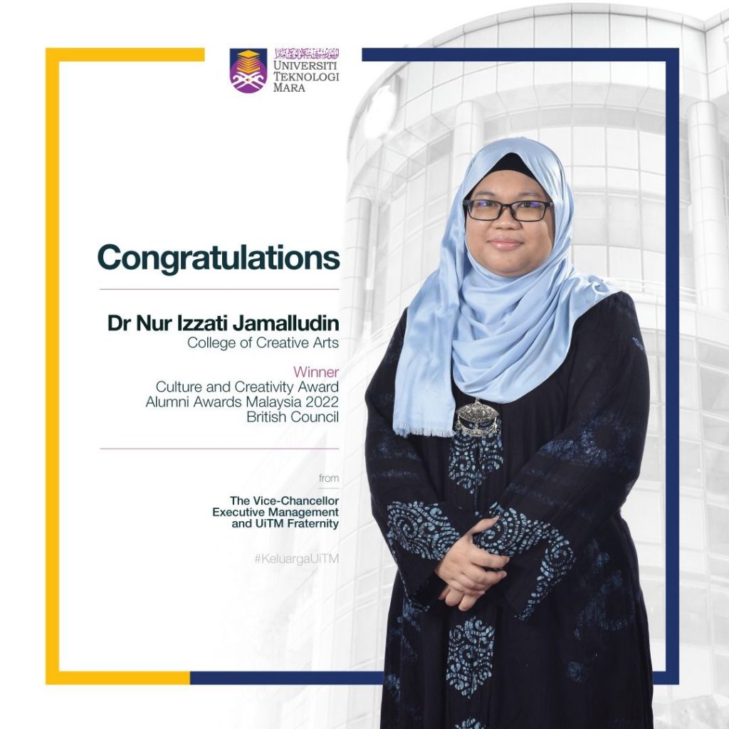 UiTM Lecturer Wins British Council Culture and Creativity Award 2022 ...